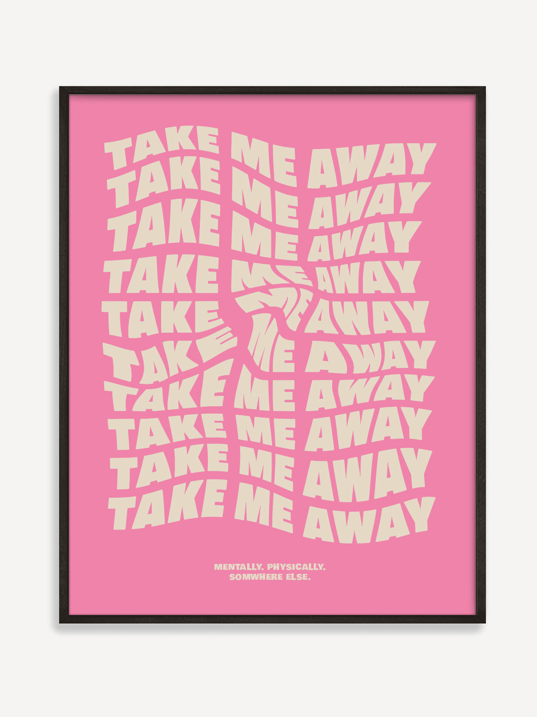 Take Me Away Poster – AnotherCottonLab